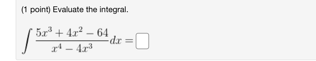 Solved (1 ﻿point) ﻿Evaluate the | Chegg.com