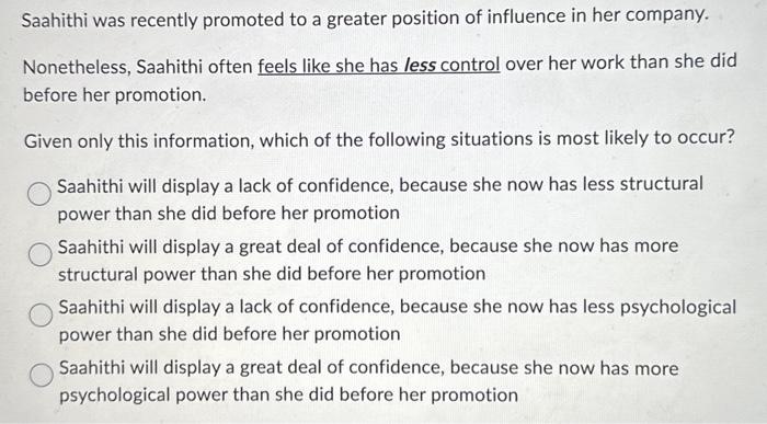 Saahithi was recently promoted to a greater position | Chegg.com