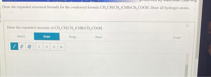 Solved Draw the expanded structural formula for the | Chegg.com