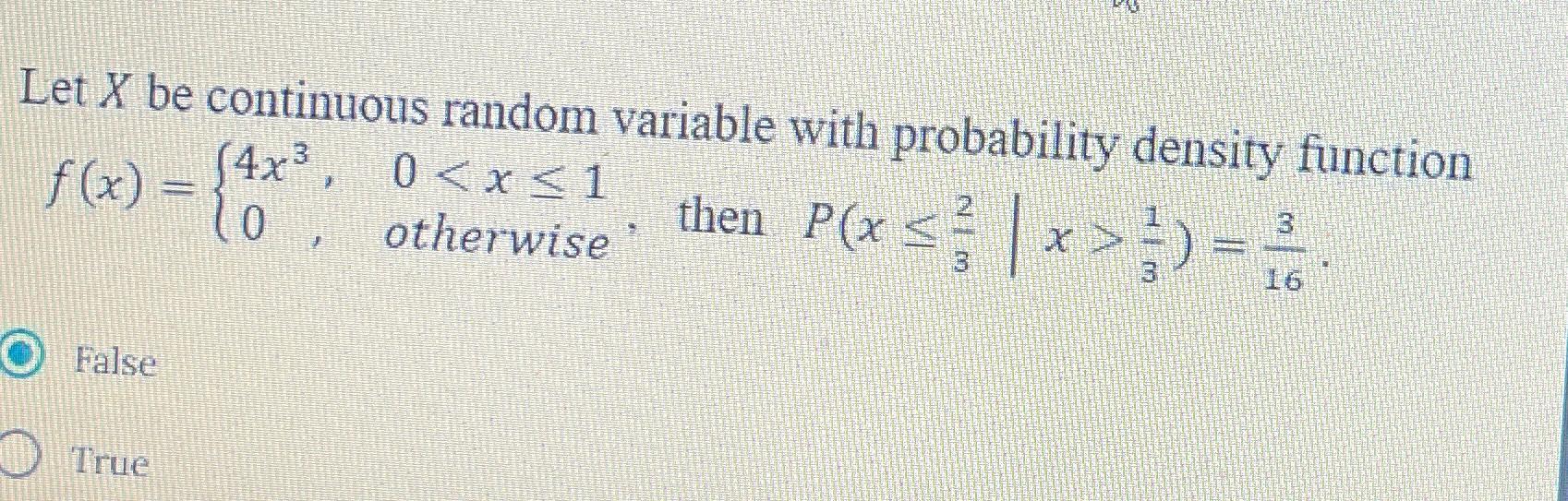 Solved Let x ﻿be continuous random variable with probability | Chegg.com