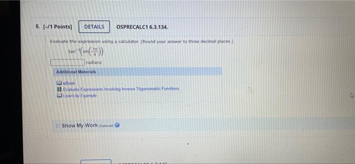 Solved 2. [-/1 Points] DETAILS OSPRECALC1 6.3.117. Evaluate | Chegg.com