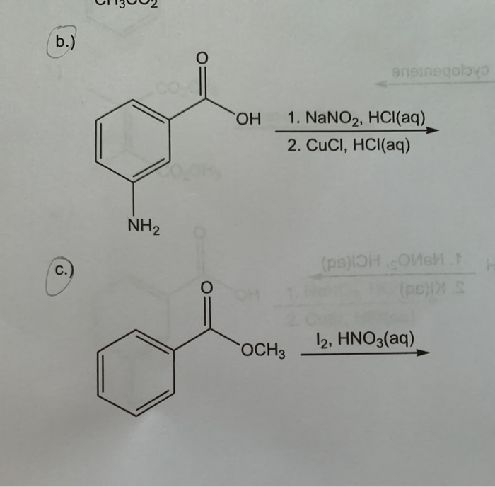 Solved b.) o enteinegolovo OH 1. NaNO2, HCl(aq) 2. CuCl, | Chegg.com