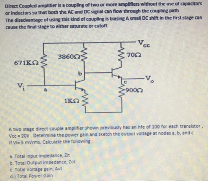 Solved Direct Coupled amplifier is a coupling of two or more | Chegg.com