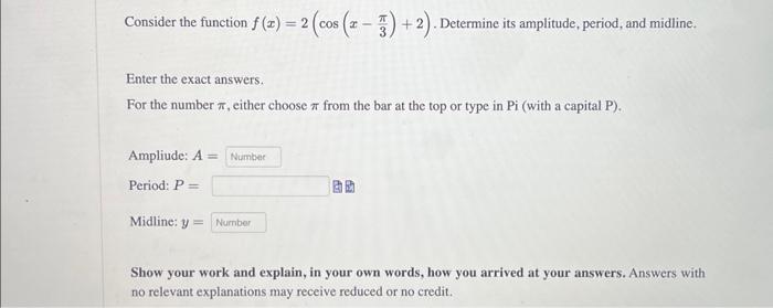 Solved Consider the function f(x)=2(cos(x−3π)+2). Determine | Chegg.com
