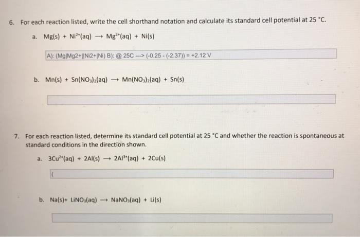 Solved 6. For each reaction listed, write the cell shorthand | Chegg.com