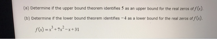 Solved (a) Determine if the upper bound theorem identifies 5 | Chegg.com