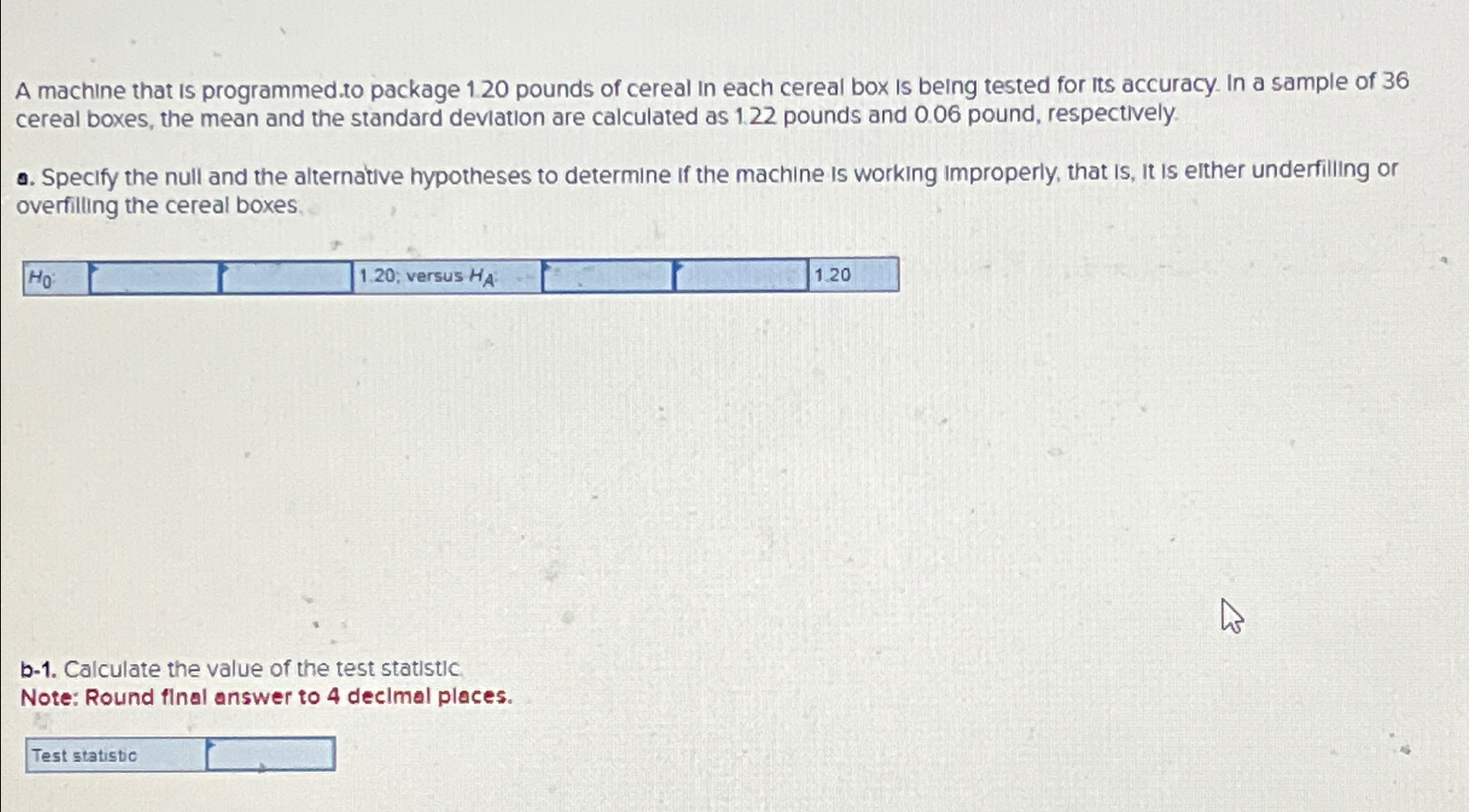 Solved A machine that is programmed.to package 1.20 ﻿pounds | Chegg.com