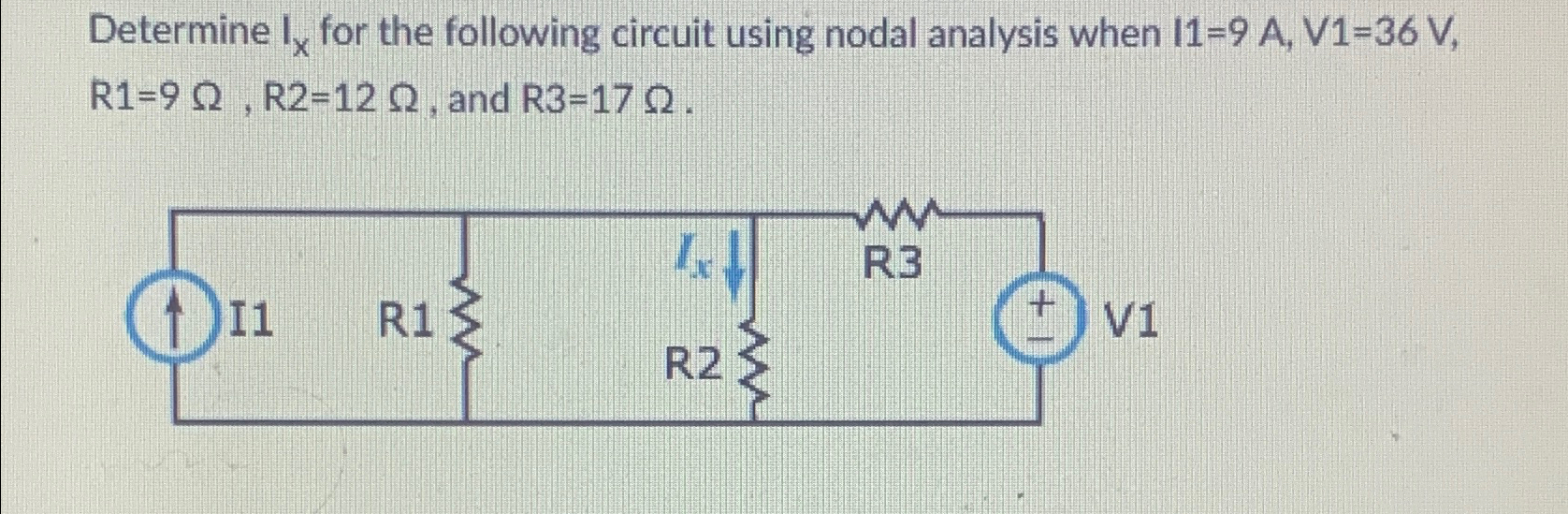 Solved Determine Ix ﻿for the following circuit using nodal | Chegg.com