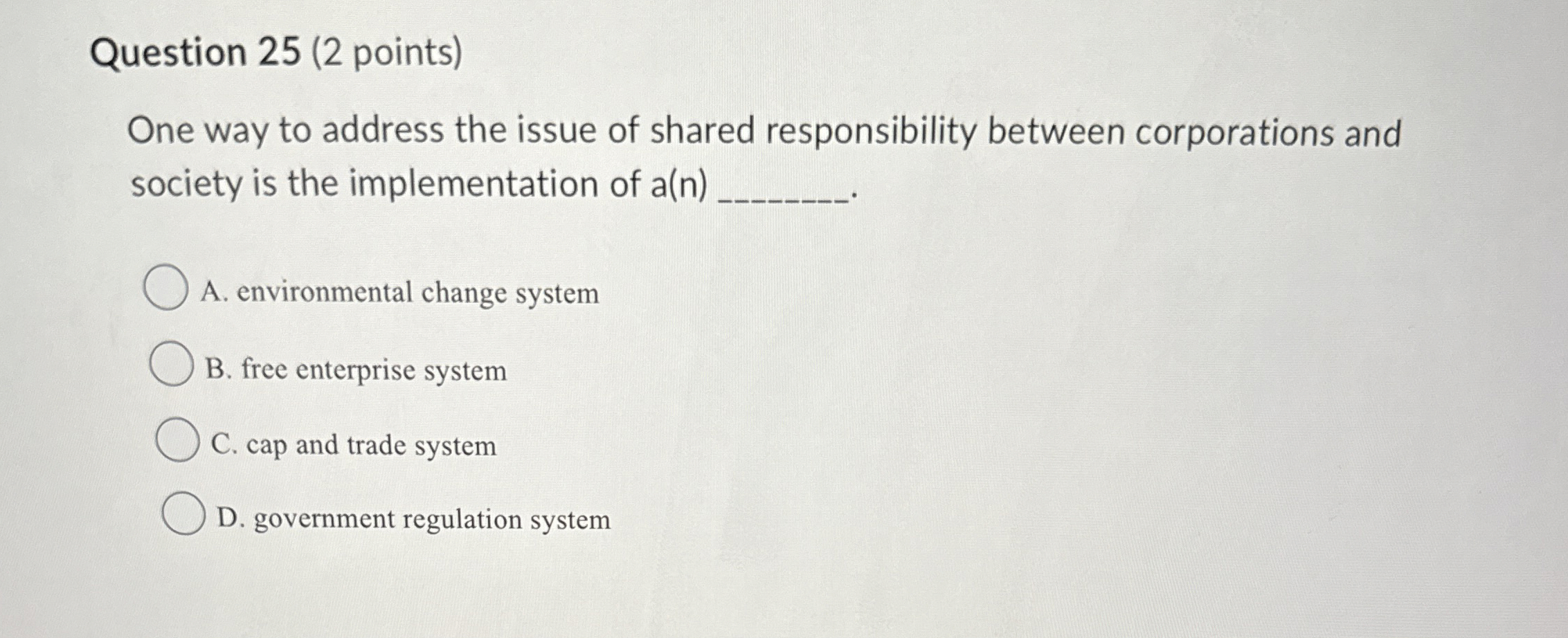 Solved Question 25 (2 ﻿points)One way to address the issue | Chegg.com