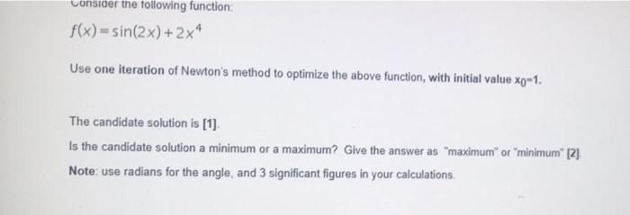 Solved consider the following function f(x)=sin(2x) + 2x4 | Chegg.com