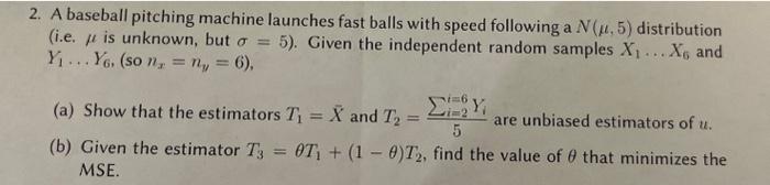 Solved 2. A baseball pitching machine launches fast balls | Chegg.com