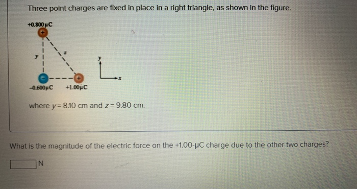 Solved Three point charges are fixed in place in a right | Chegg.com