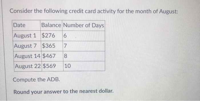 Solved Consider the following credit card activity for the | Chegg.com