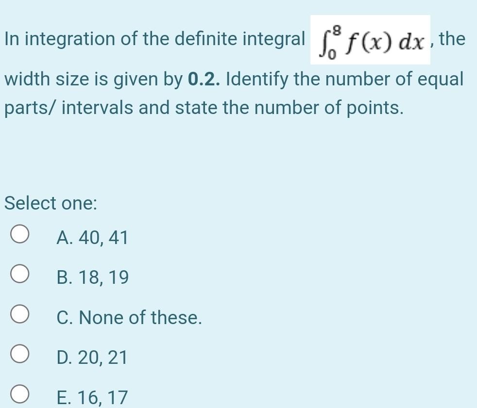 Solved In integration of the definite integral Sof(x) dx , | Chegg.com