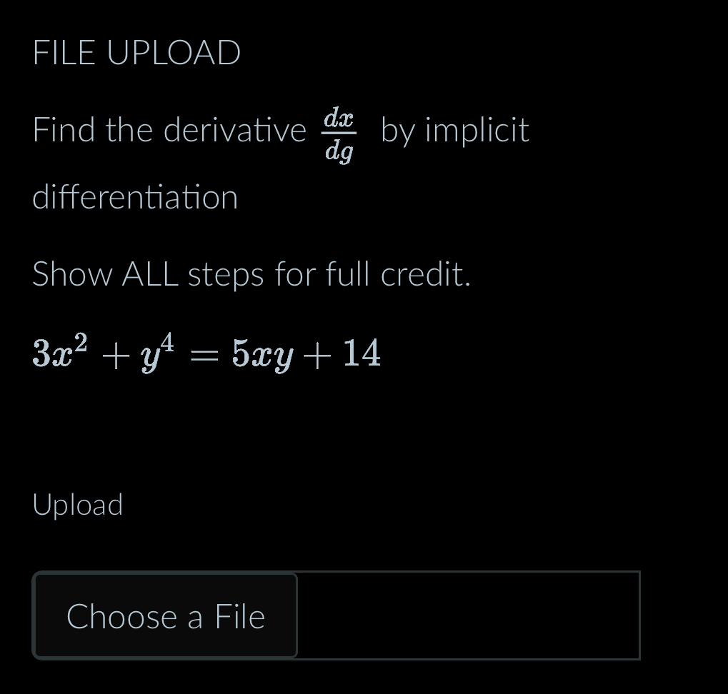 Solved FILE UPLOADFind the derivative dxdg ﻿by implicit | Chegg.com