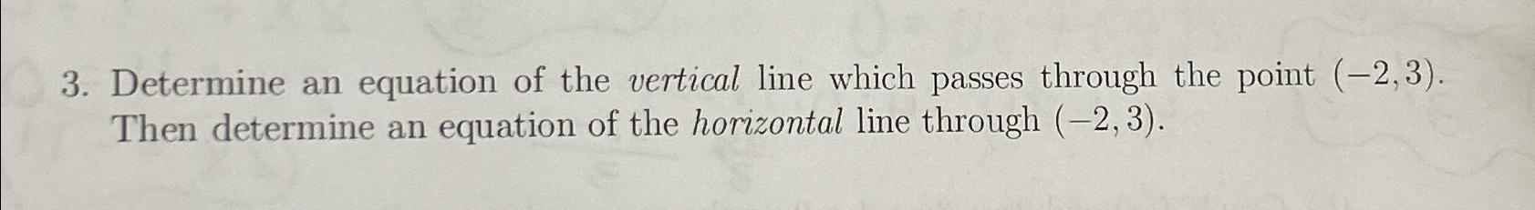 Solved Determine an equation of the vertical line which | Chegg.com