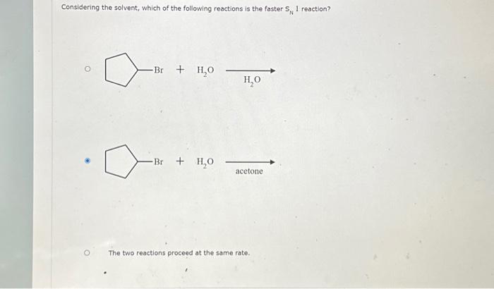 Solved Considering the solvent, which of the following | Chegg.com