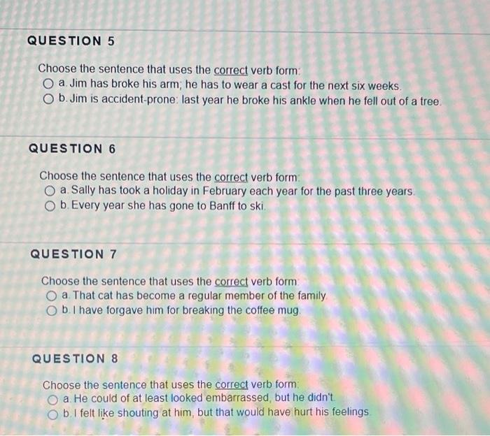 Solved QUESTION 5 Choose the sentence that uses the correct | Chegg.com