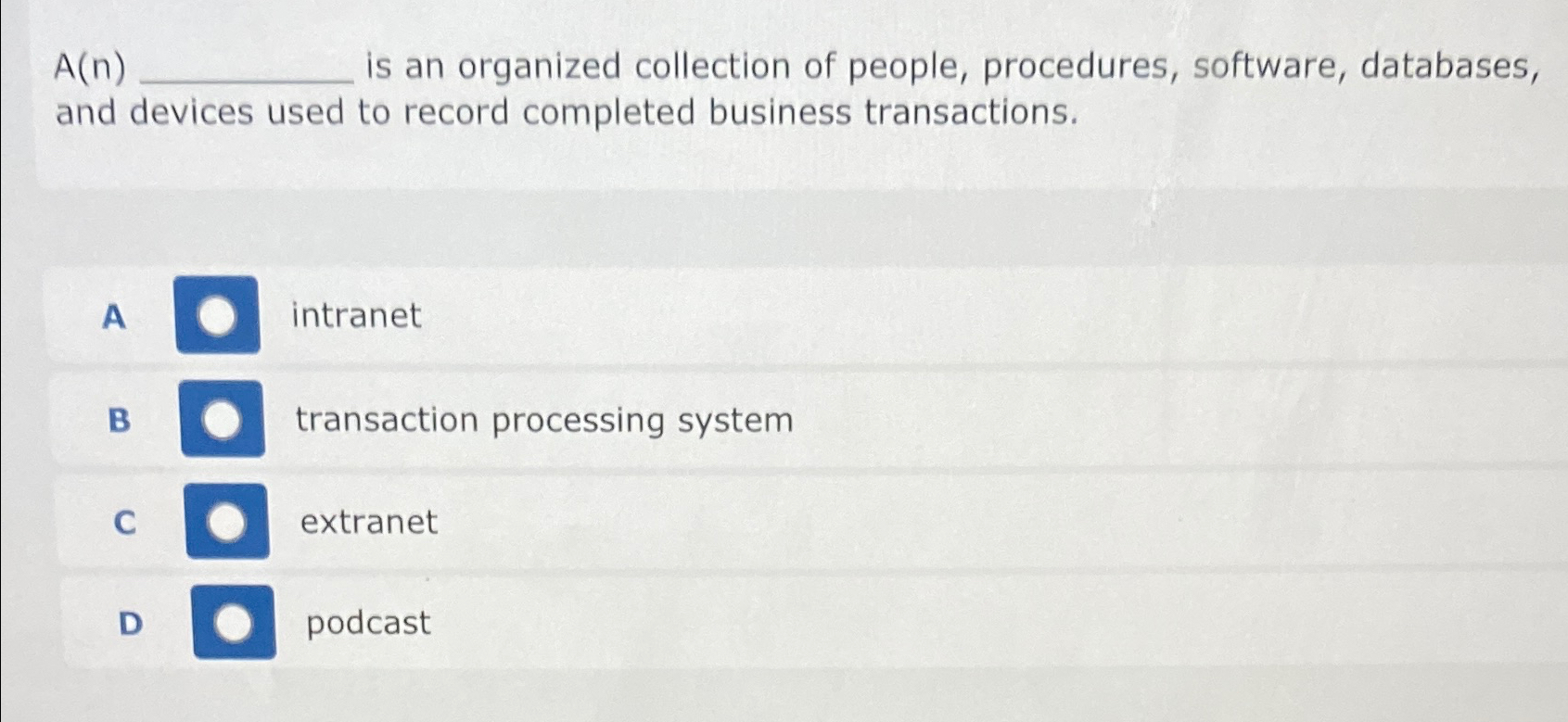 Solved A(n) ﻿is an organized collection of people, | Chegg.com