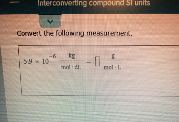Solved Interconverting compound sl units Convert the | Chegg.com