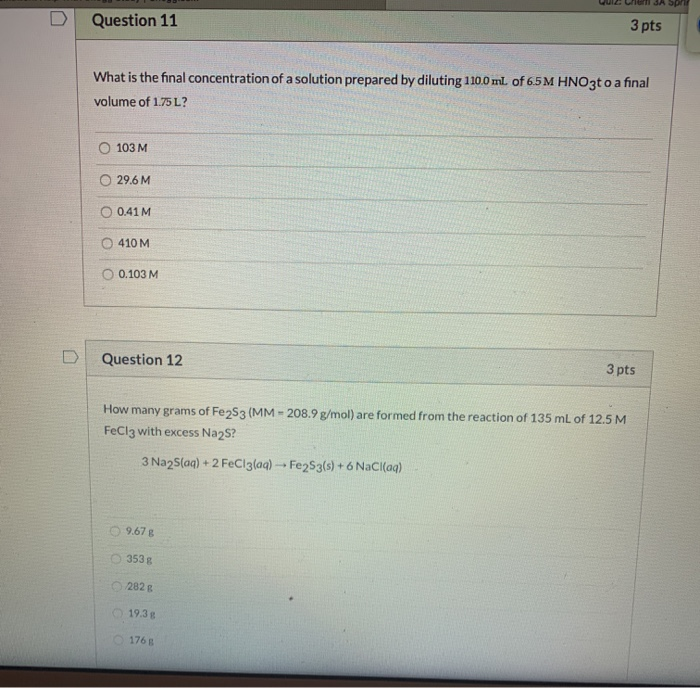 Solved Question 11 3 pts What is the final concentration of | Chegg.com