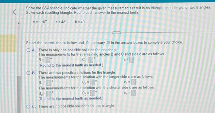 Solved Solve the SSA triangle. Indicate whether the given | Chegg.com