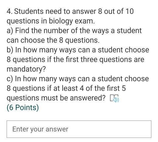 Solved 4. Students need to answer 8 out of 10 questions in | Chegg.com