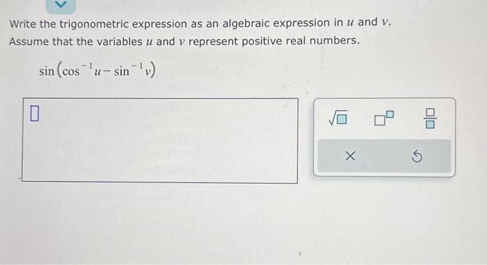 Solved Write the trigonometric expression as an algebraic | Chegg.com