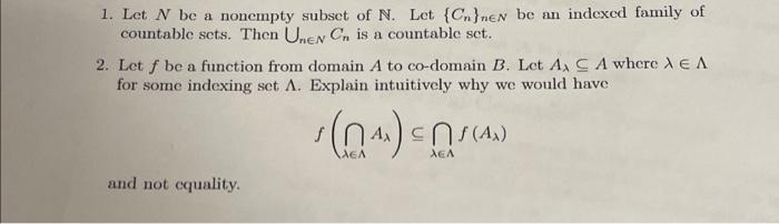 Solved 1. Let N be a nonempty subset of N. Let {Cn}n∈N be an | Chegg.com