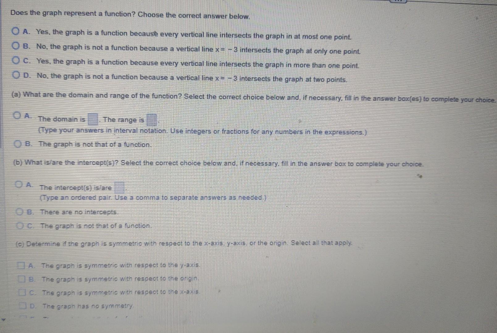 Solved Does The Graph Represent A Function Choose The Chegg
