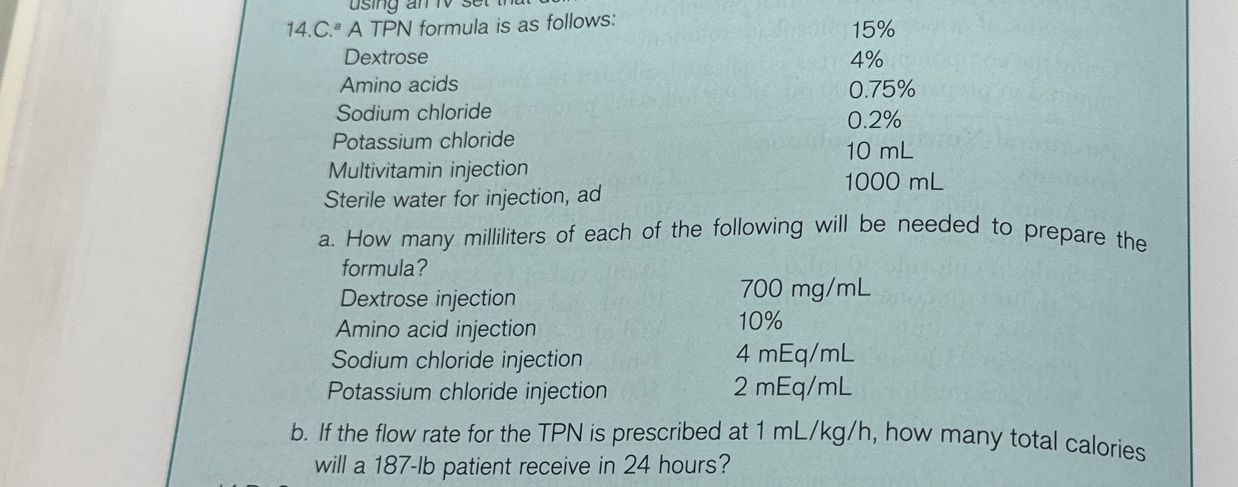 Solved 14 C ﻿a Tpn Formula Is As Follows Dextroseamino