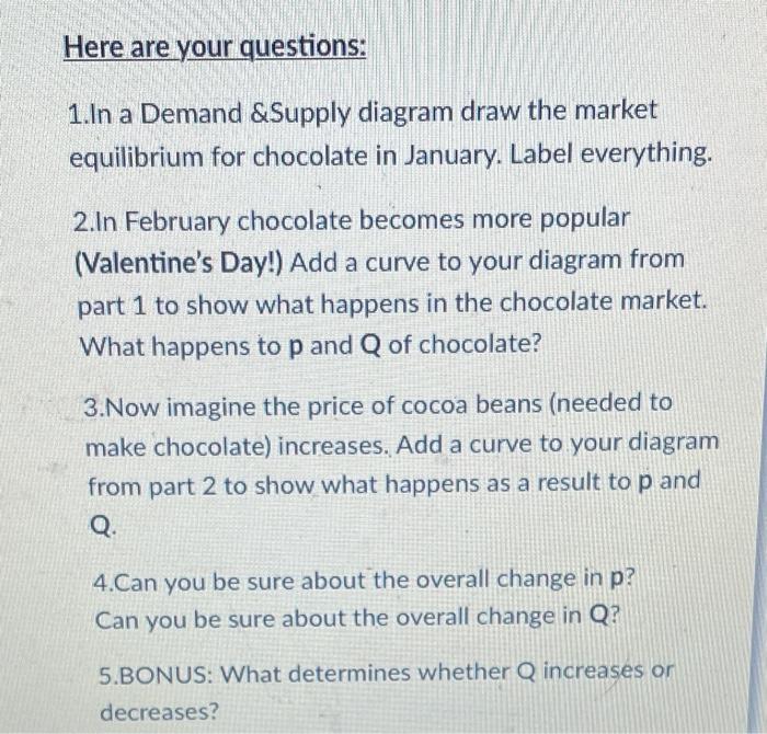 Solved Here are your questions: 1.In a Demand \&Supply | Chegg.com