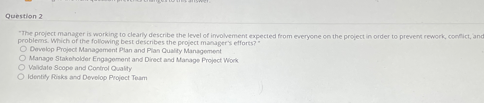 Solved Question 2"The project manager is working to clearly | Chegg.com
