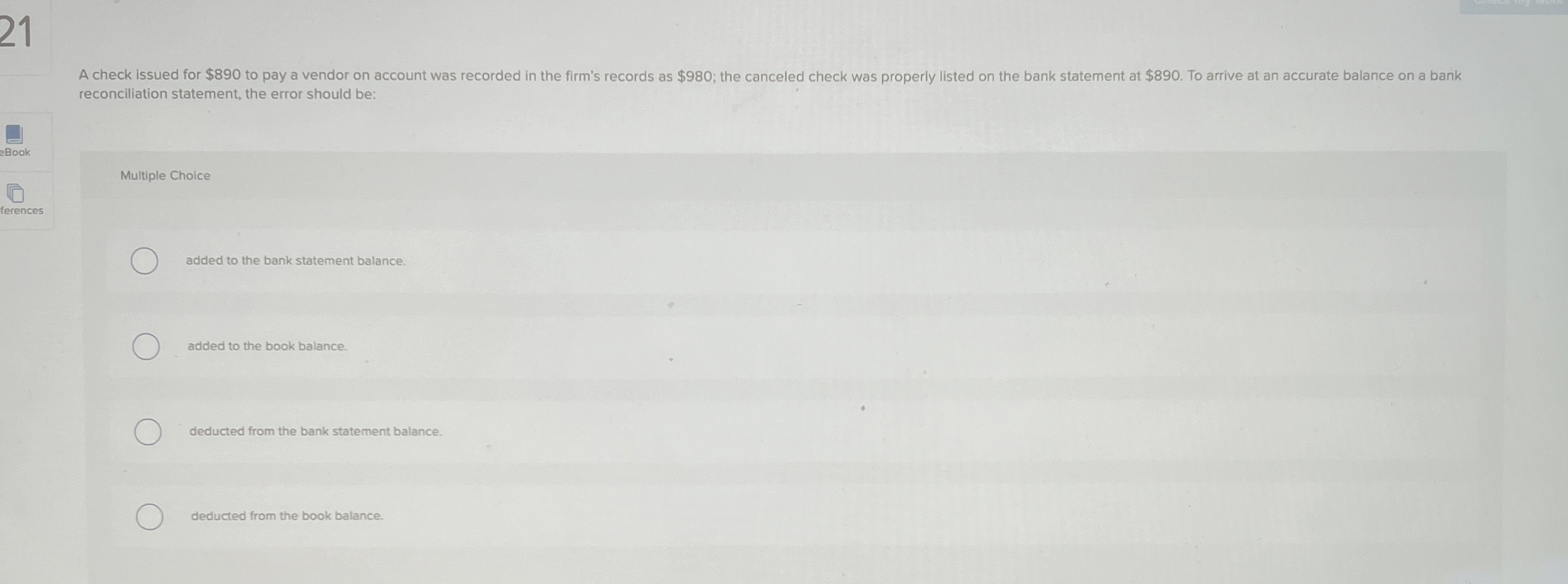 Solved 21reconciliation statement, the error should | Chegg.com