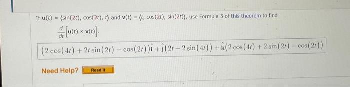 Solved u(t)= sin(2t),cos(2t),t and | Chegg.com
