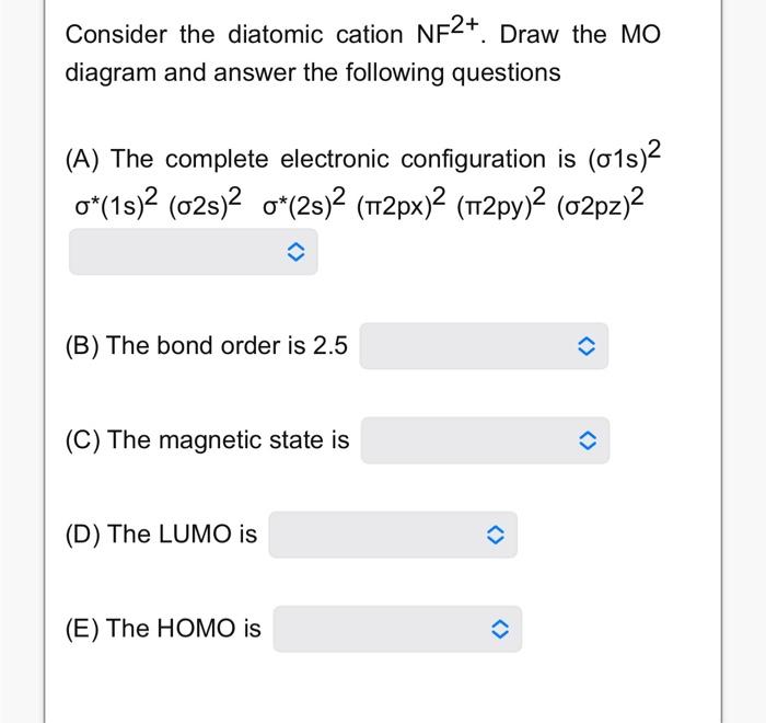 Solved Consider the diatomic cation NF2+. Draw the MO | Chegg.com