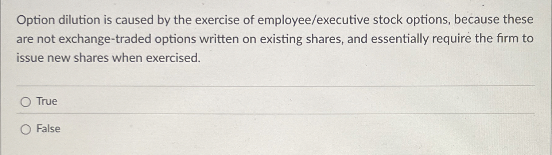 Solved Option dilution is caused by the exercise of | Chegg.com