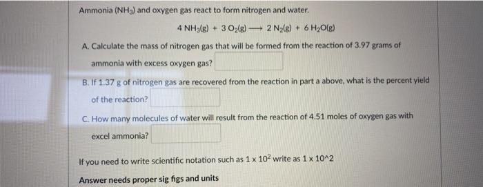 Solved Ammonia Nhg And Oxygen Gas React To Form Nitrogen