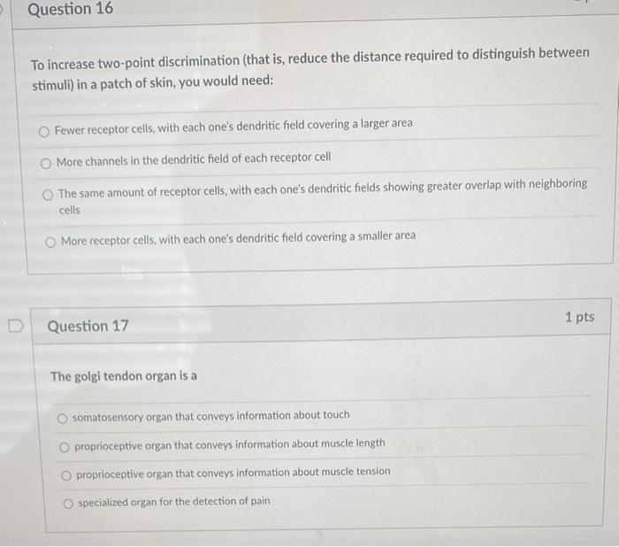 Solved Question 16 To increase two-point discrimination | Chegg.com