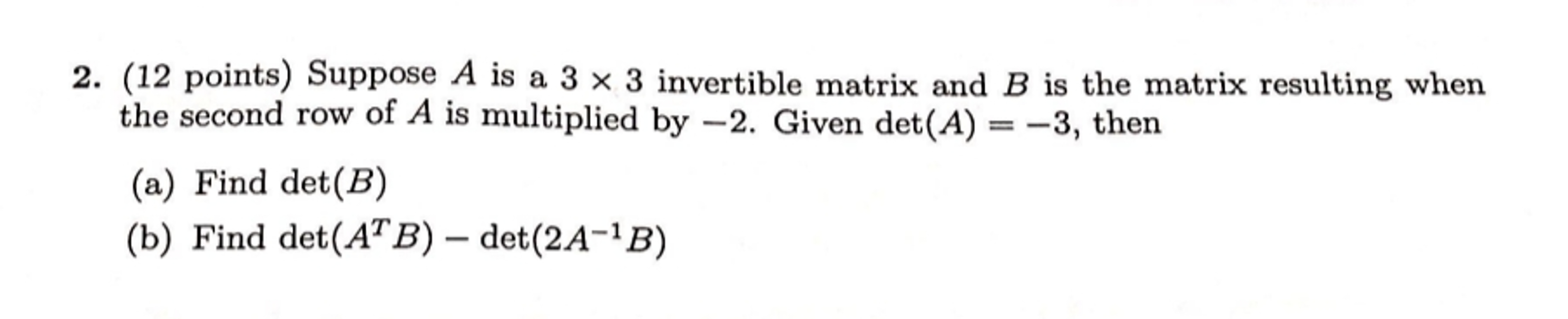 Solved (12 ﻿points) ﻿Suppose A is a 3×3 ﻿invertible matrix | Chegg.com