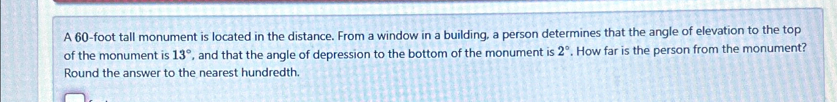 Solved A 60 -foot tall monument is located in the distance. | Chegg.com
