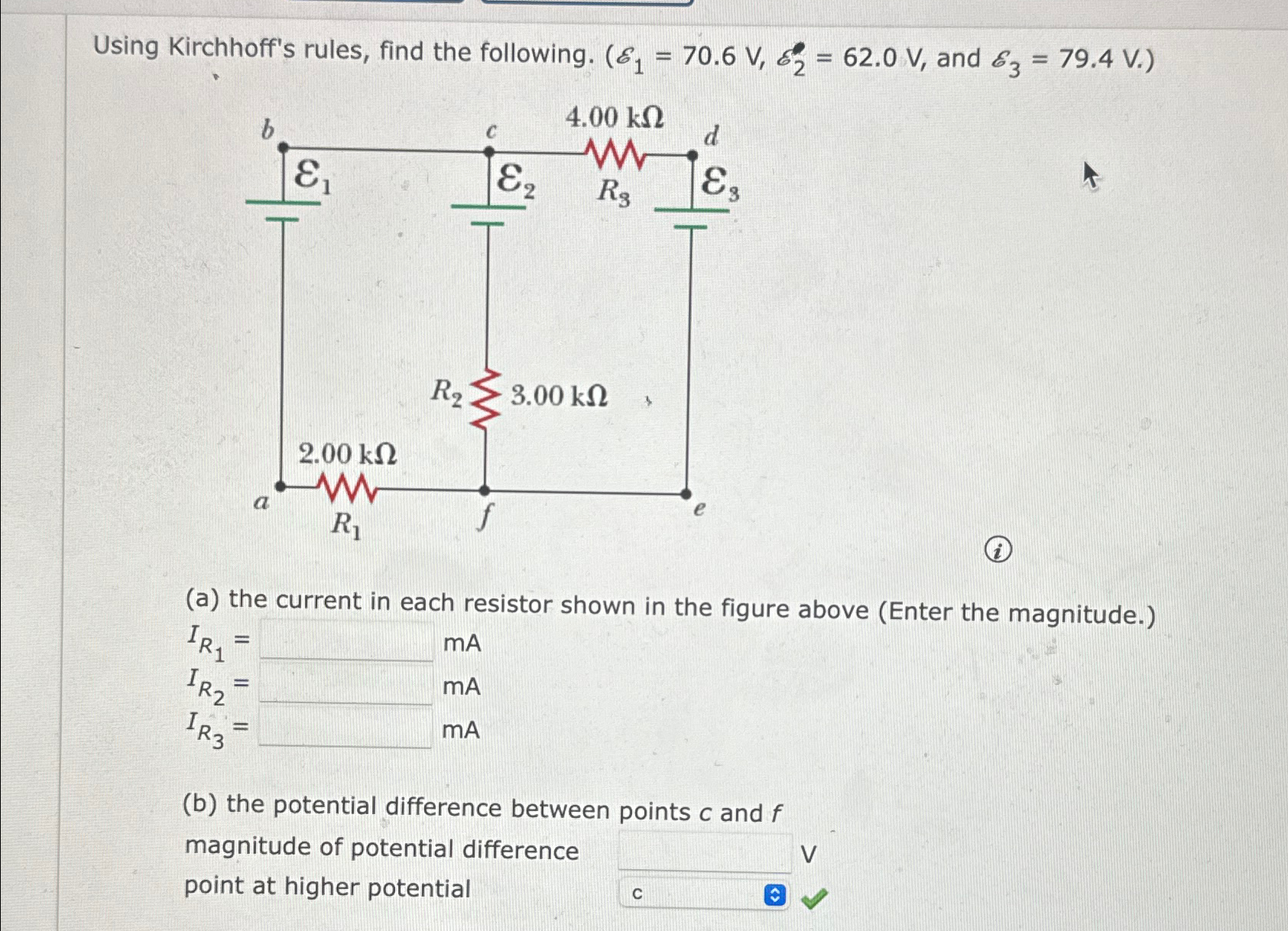 Solved Using Kirchhoff's rules, find the following. , ﻿and | Chegg.com