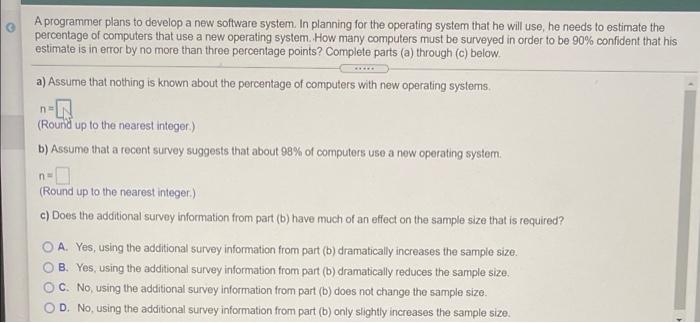 Solved A programmer plans to develop a new software system. | Chegg.com