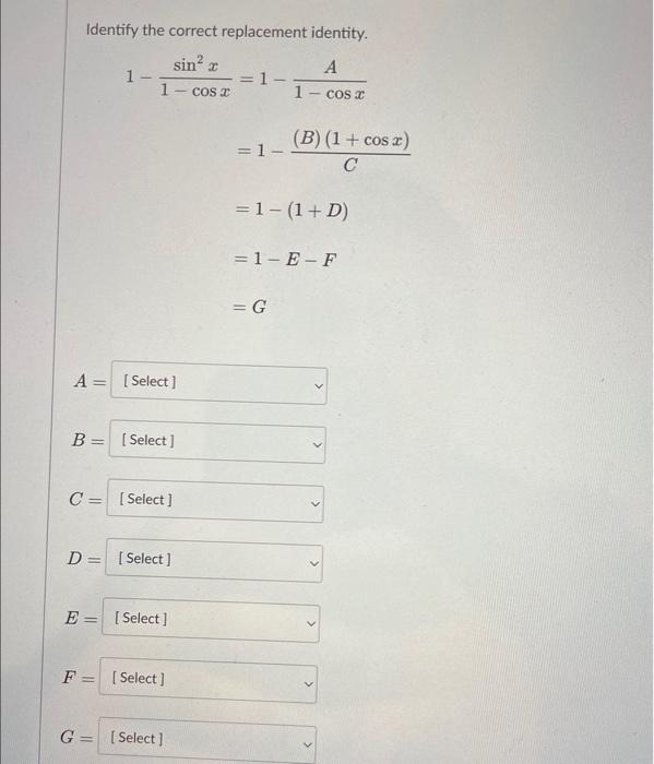 Solved Identify the correct replacement identity. | Chegg.com