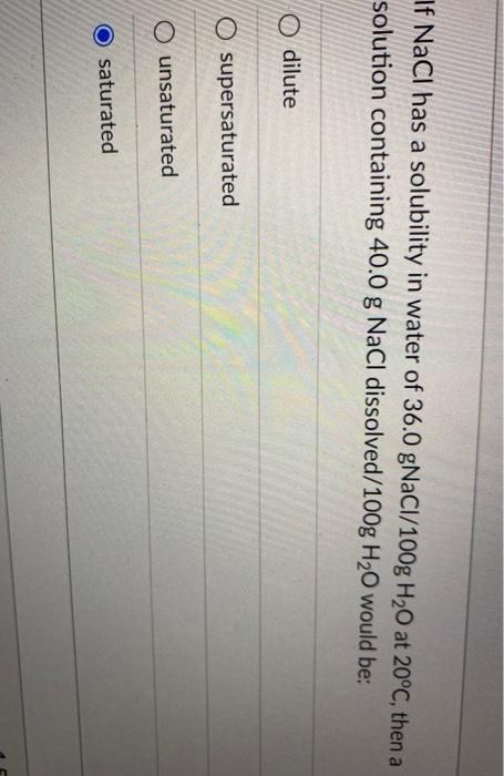 Solved If NaCl has a solubility in water of 36.0 gNaCl/100g | Chegg.com