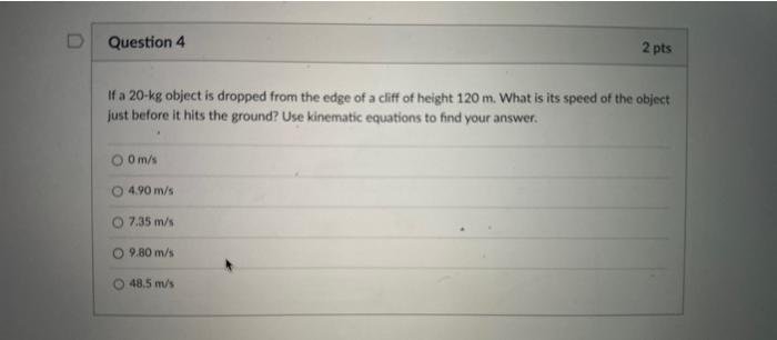 Solved If a 20-kg object is dropped from the edge of a cliff | Chegg.com