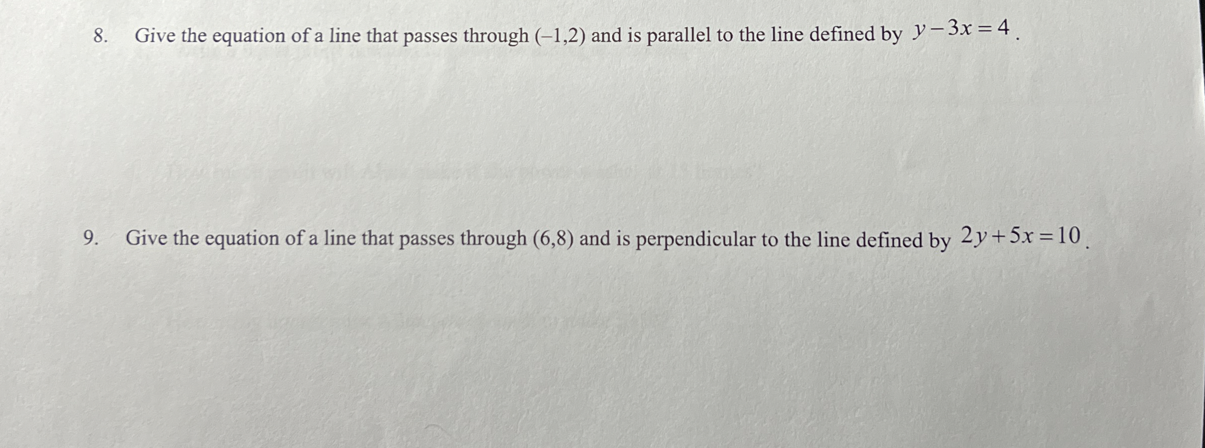Solved Give the equation of a line that passes through | Chegg.com