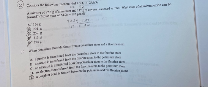 Solved 29 Consider the following reaction: 4Al + 30; -→ | Chegg.com