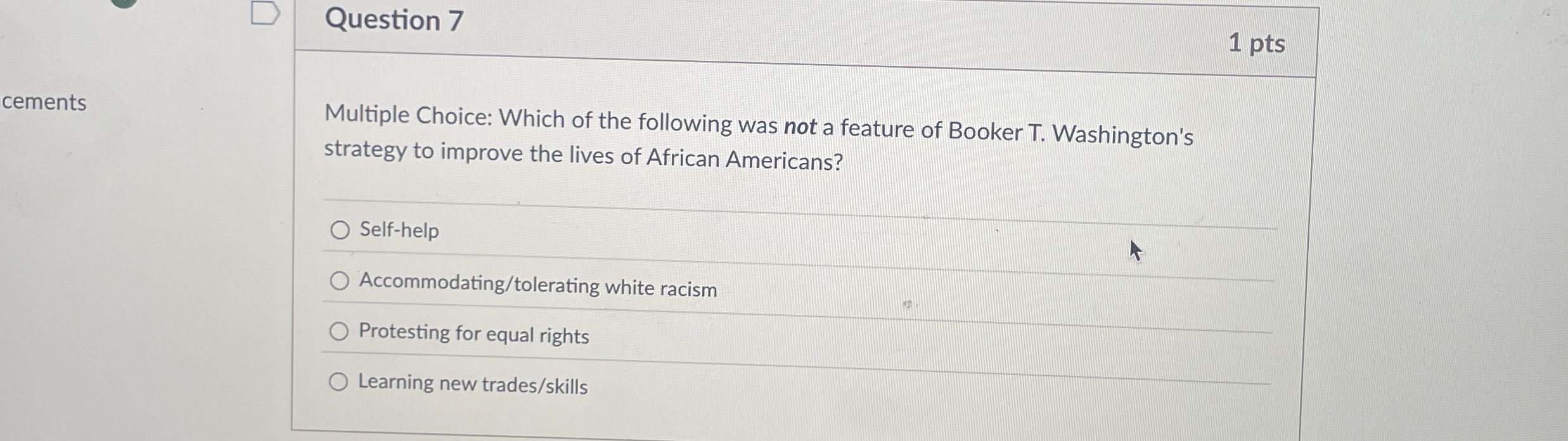 Solved Question 7Multiple Choice: Which of the following was | Chegg.com