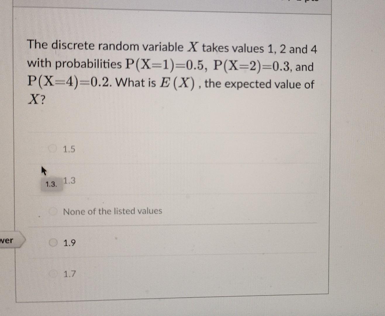Solved The discrete random variable X takes values 1,2 and 4 | Chegg.com